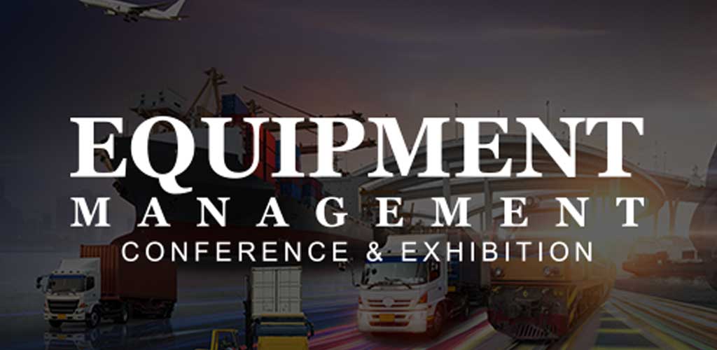 Equipment Management Conference & Exhibition - MonitorDaily